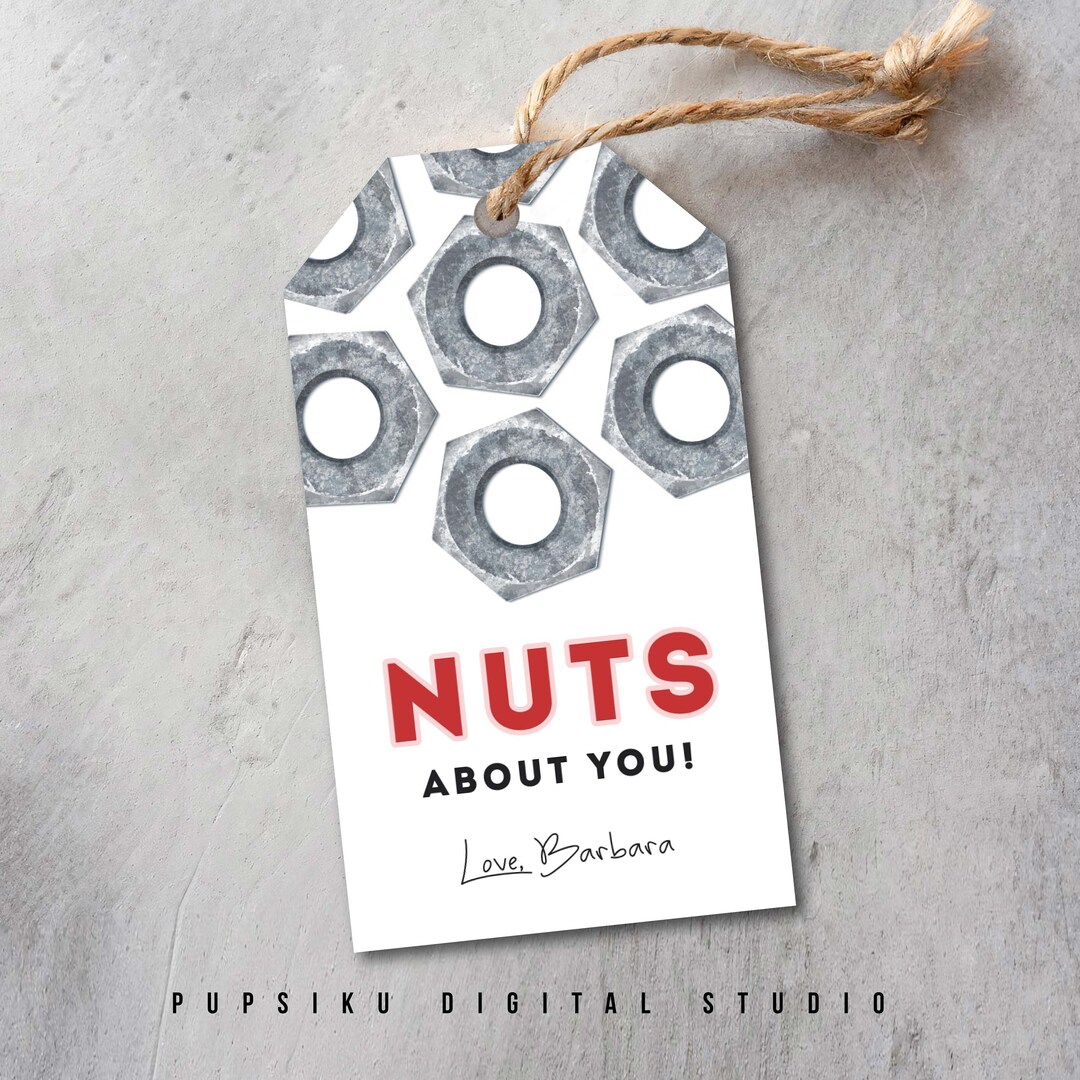 Nuts About You Valentine Romantic Favor Tag, Metallic Bolt, Editable ...