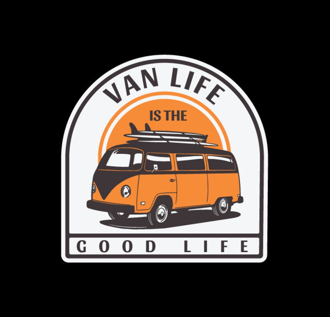Van Life / Good Life Sticker - Etsy