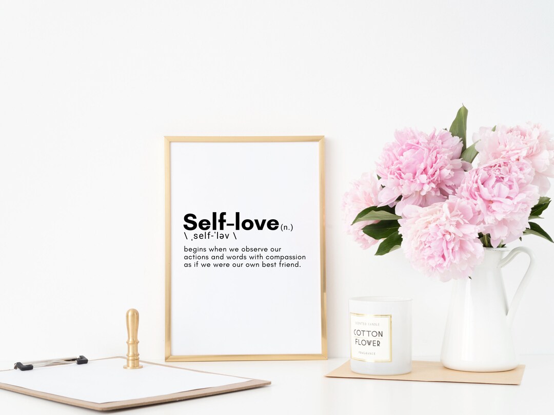 Self Love Definition Digital Print, Self Love Quote, Digital Download ...