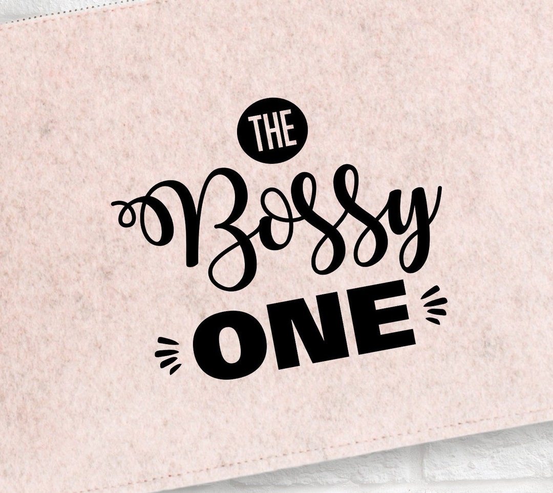 The Bossy One SVG PNG for Silhouette or Cricut Designs - Etsy