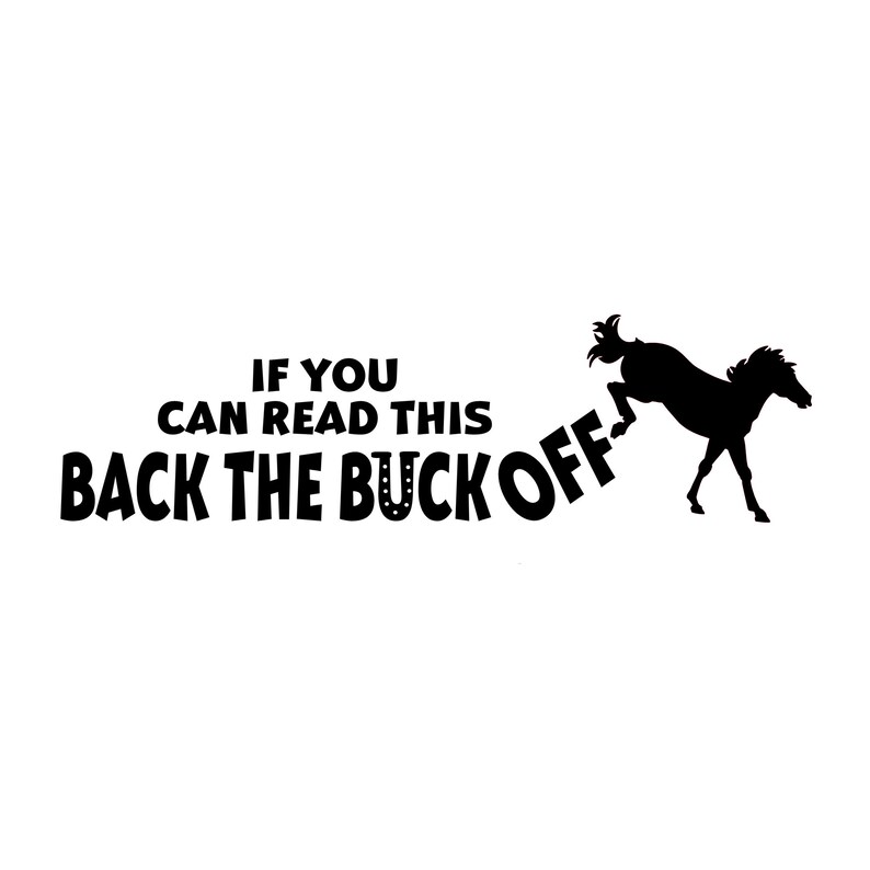If You Can Read This Buck off Svg Png Jpg Pdf Silhouette or - Etsy