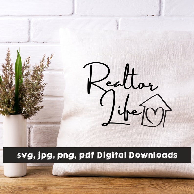 Real Estate SVG Realtor Life SVG PNG Instant Realtor Image - Etsy
