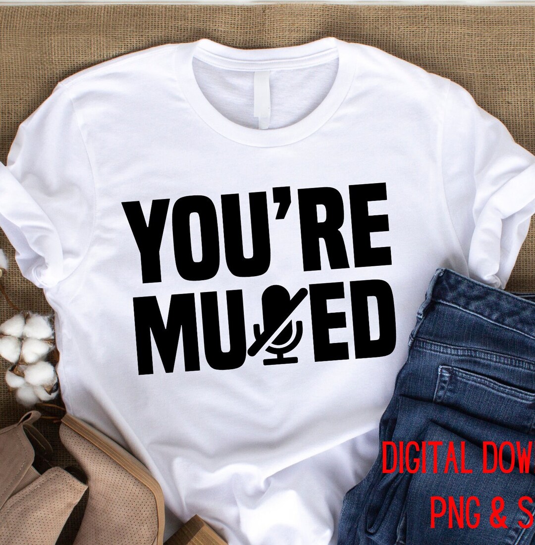 Your Muted- SVG - PNG Instant Download Images- Silhouette or Cricut ...