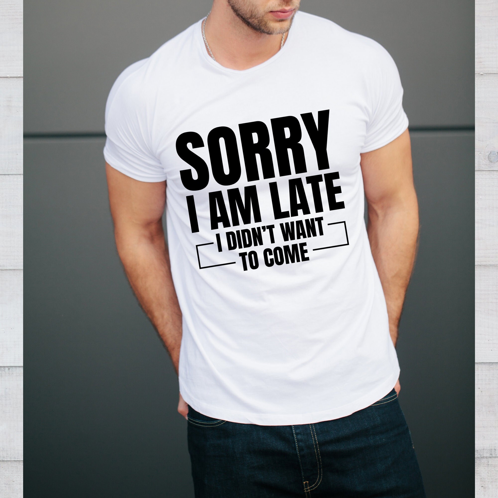 Sorry I Am Late SVG PNG Instant Digital Downloads Images- Silhouette or ...