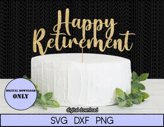 Happy Retirement Svg Retirement Svg Senior Svg Work Svg | Etsy