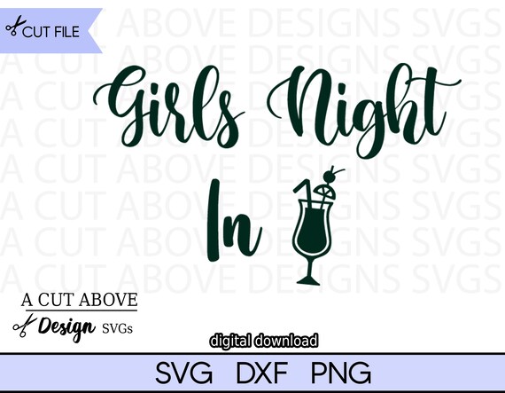 Girls Night in Svg Cocktails Svg Girls Drinking Svg Girls - Etsy