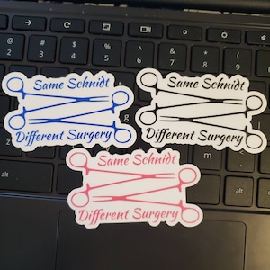 Same Schnidt Scrub Tech Sticker • OR Nurse Sticker • Surgical ...