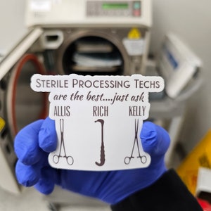 Waterproof Sterile Processing Tech Sticker • Central Sterile Processing ...