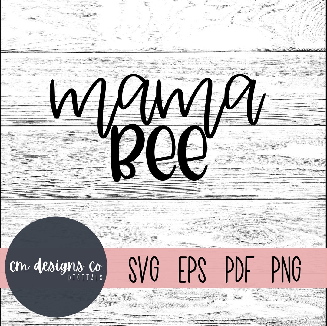 Mama Bee SVG | Bee SVG | Mama SVG | Digital Download | Instant Download ...