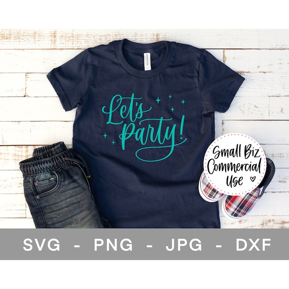 Let's Party Hand Lettered SVG Files Cricut Silhouette Cut | Etsy