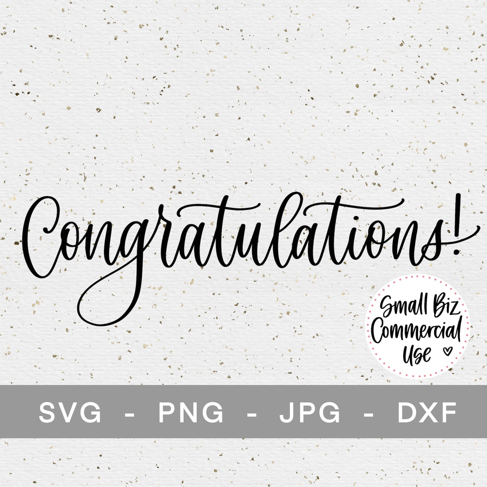 Congratulations Hand Lettered SVG Files, Cricut Silhouette Cut Files ...