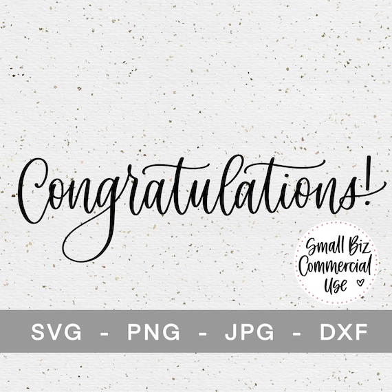 Congratulations Hand Lettered SVG Files Cricut Silhouette Cut - Etsy