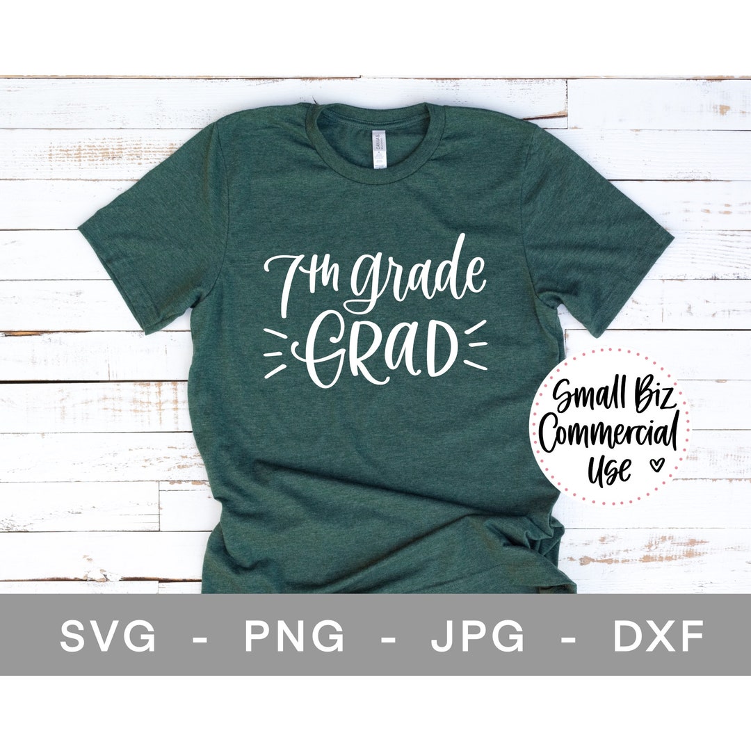 7th Grade Grad Hand Lettered SVG Files, Cricut Silhouette Cut Files ...