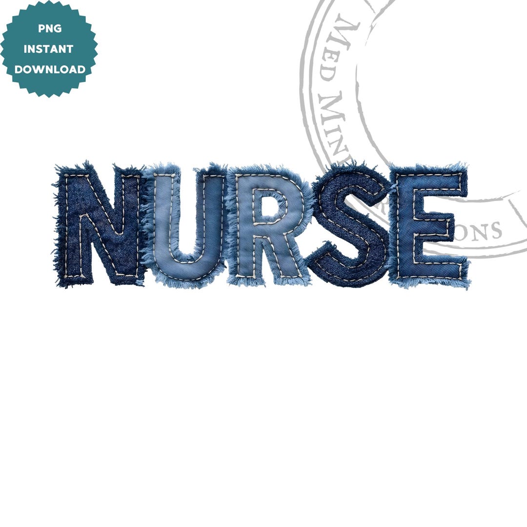 Nurse Denim Patch Letters, Distressed Jean Applique PNG, Nursing Shirt ...
