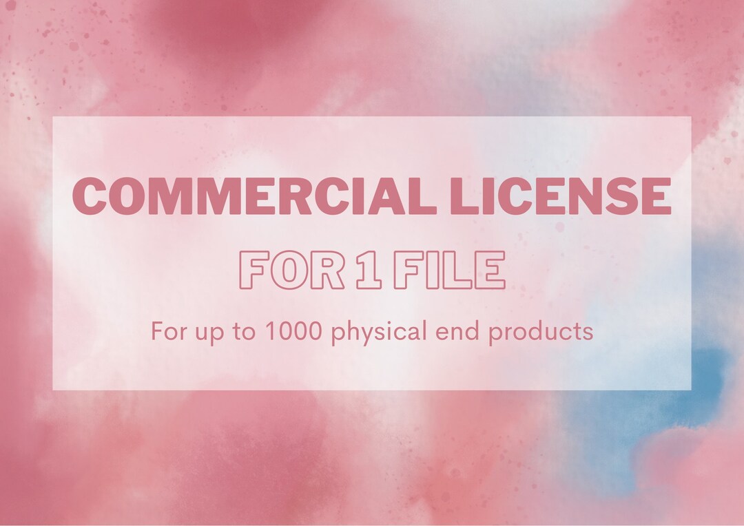 Commercial License for up to 1000 Physical End Products - Etsy