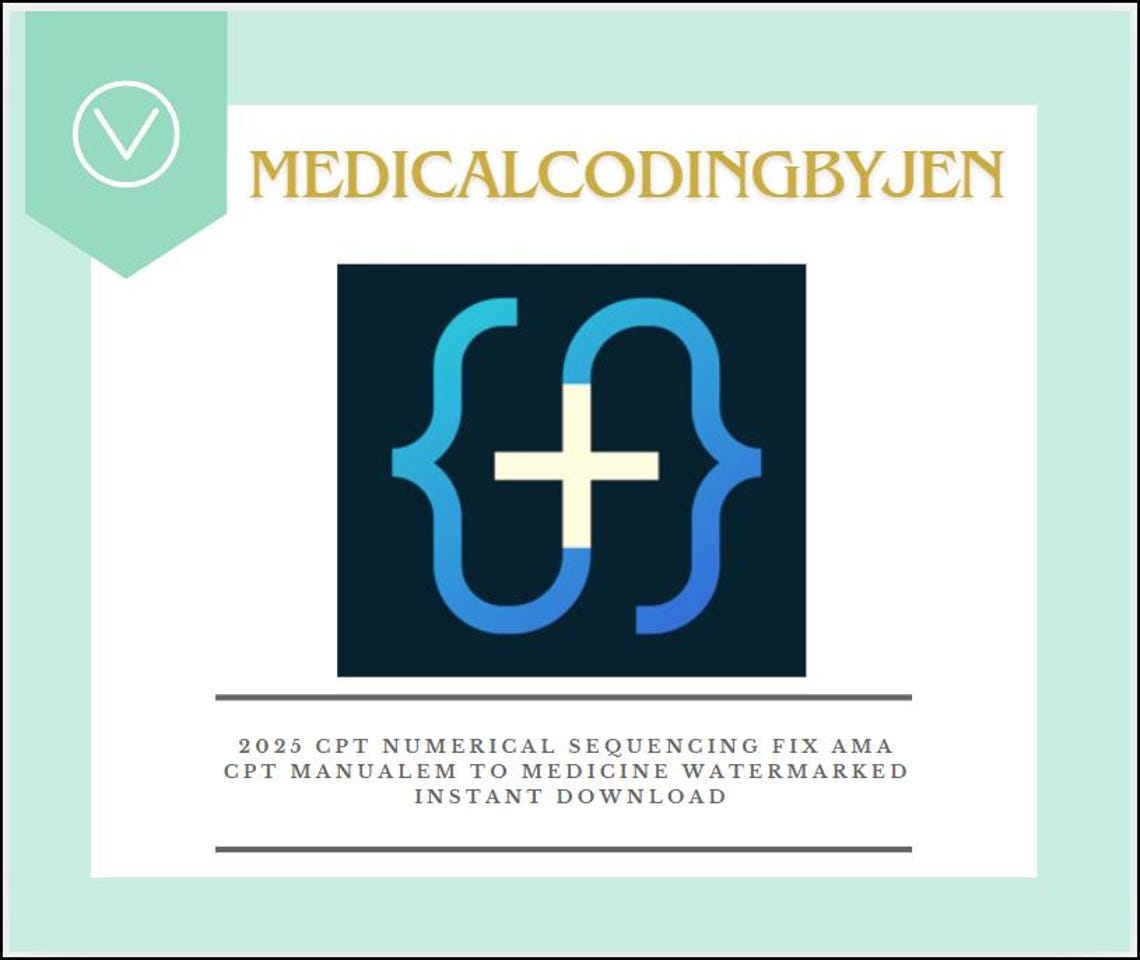 2025 CPT Numerical Sequencing Fix EM to Medicine Watermarked Instant ...