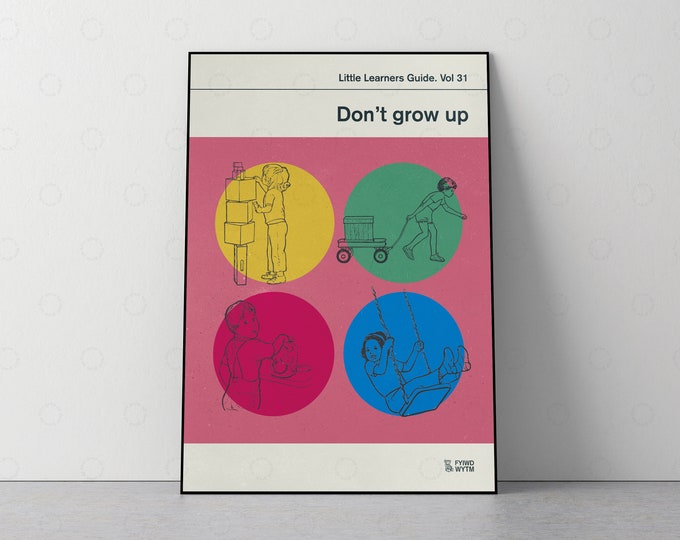 Kids Wall Art DONT GROW UP Digital Download, Kids Room Quote, Nursery ...