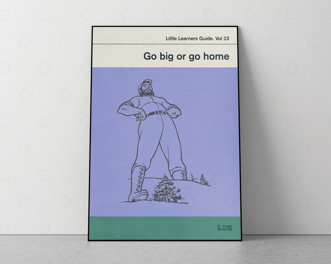 Vol 23. Go Big or Go Home - Poster, Retro Book Cover, Vintage Print ...
