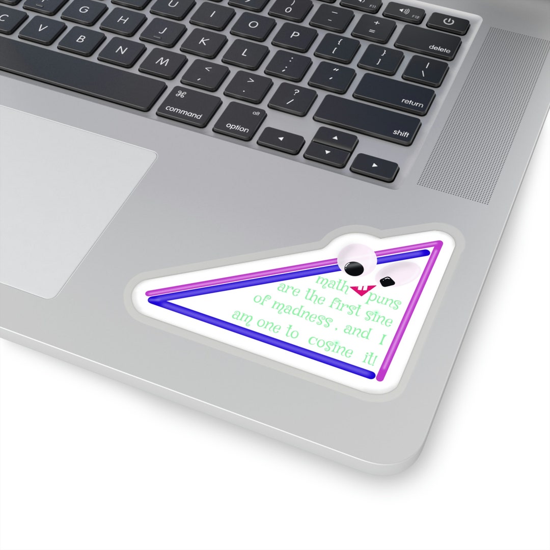 Funny Math Pun Sticker | 'math Puns Are the First Sine of Madness ...