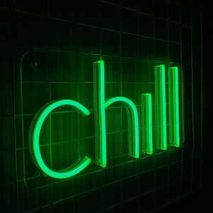 Chill Neon Sign, Chill Neon, Neon Chill, Led Neon, Led Sign, Led Neon ...
