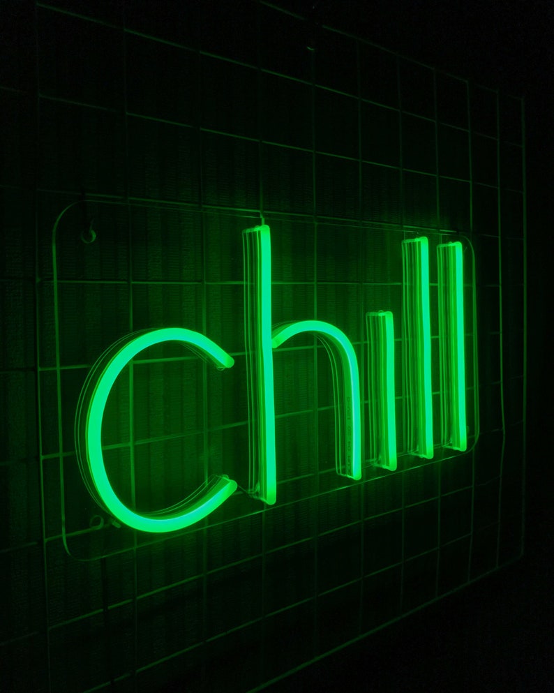 Chill Neon Sign Chill Neon Neon Chill Led Neon Led Sign - Etsy