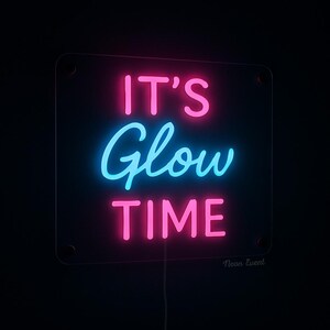 It's Glow Time Neon Sign, Glow Neon Light, Beauty Salon Neon Sign, Time ...