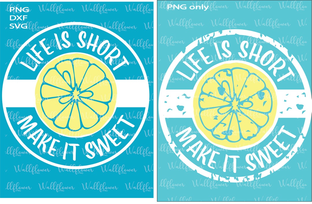 Life is Short Make It Sweet Digital Design - Etsy