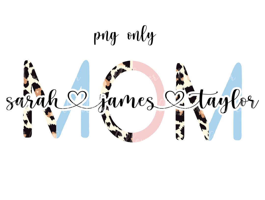 Mom and Kid's Names Digital Design, Cute Sublimation Design! - Etsy
