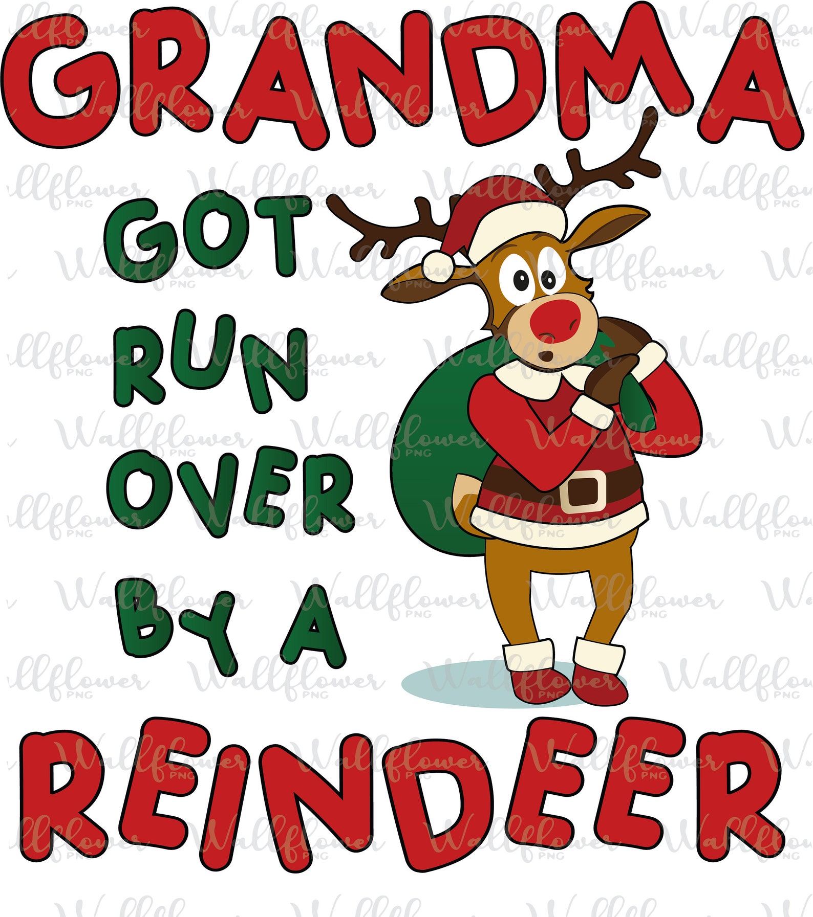 Grandma Got Run Over by A Reindeer Design, Cute Digital Design - Etsy