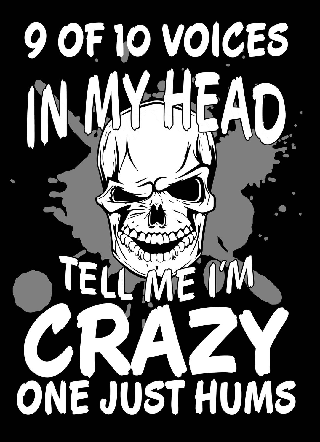 9 Out of 10 Voices in My Head for Black or Dark Shirts Digital Design ...