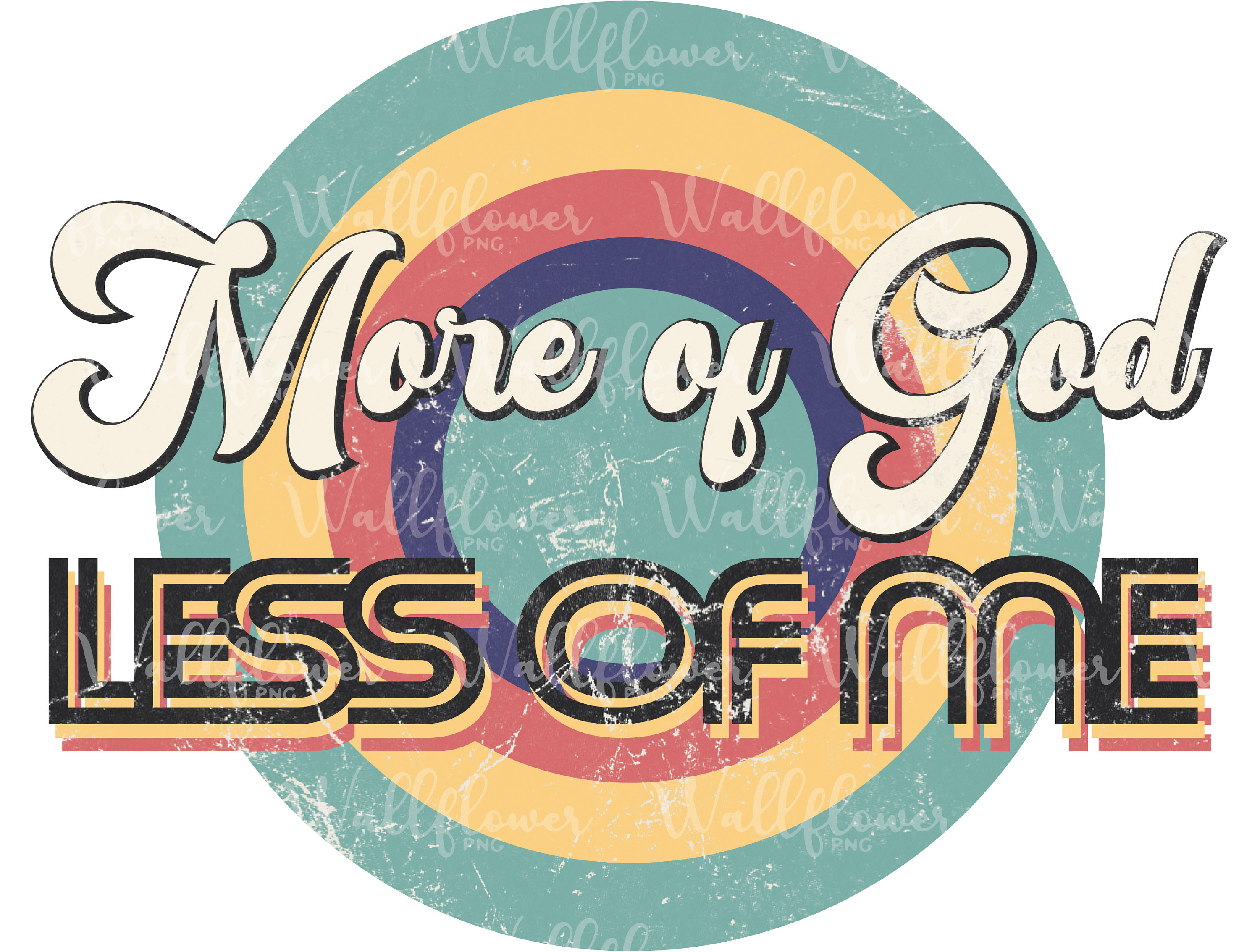 More of God, Less of Me Digital Design, Cute Sublimation Design! (PNG ...