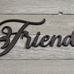 Friends Word Sign, Cursive Word Sign, Guest Room Sign, Farmhouse Decor ...