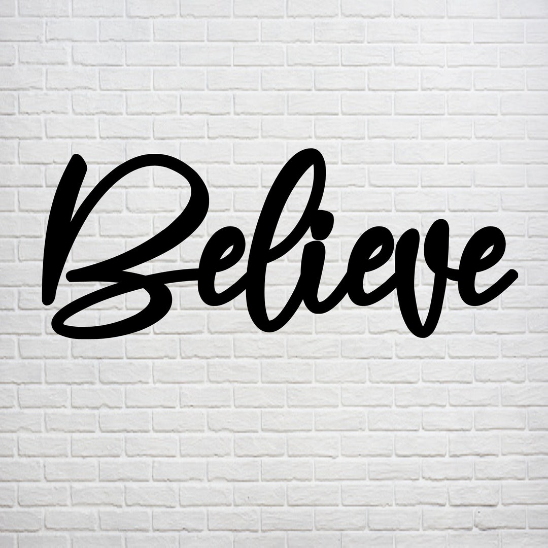 Believe Word Sign, Cursive Word Sign, Believe Sign, Wood Sign, Wooden ...