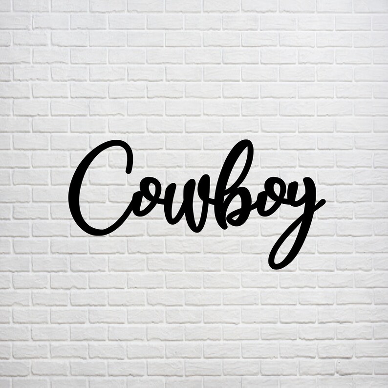 Cowboy Word Sign Cursive Word Sign Cowboy Sign Wood Sign - Etsy