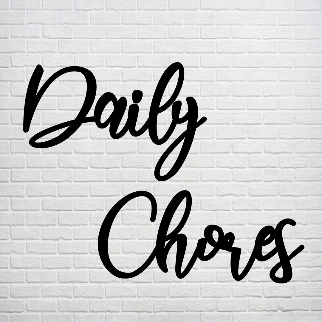 Daily Chores Word Sign, Cursive Word Sign, Daily Chores Sign, Wood Sign ...