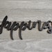 Happiness Word Sign, Cursive Word Sign Happiness Cutout, Rustic Word ...