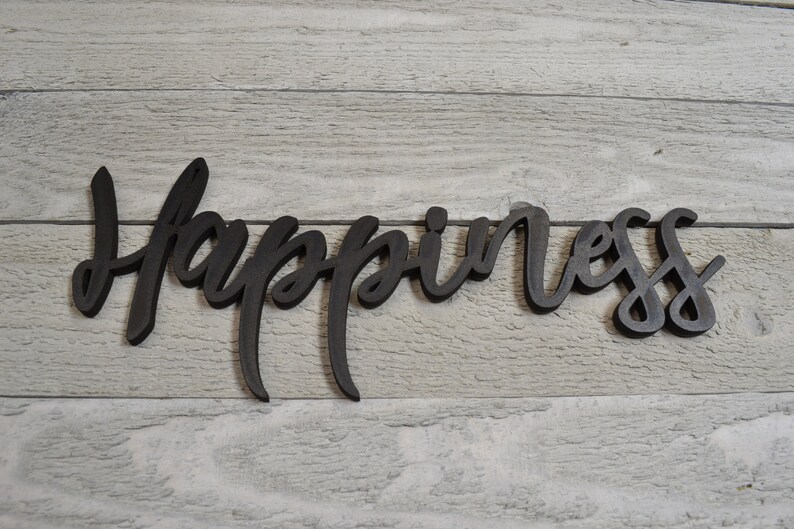 Happiness Word Sign, Cursive Word Sign Happiness Cutout, Rustic Word ...