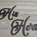 His and Hers Word Sign, Cursive Word Sign, His and Hers Cutout, Word ...