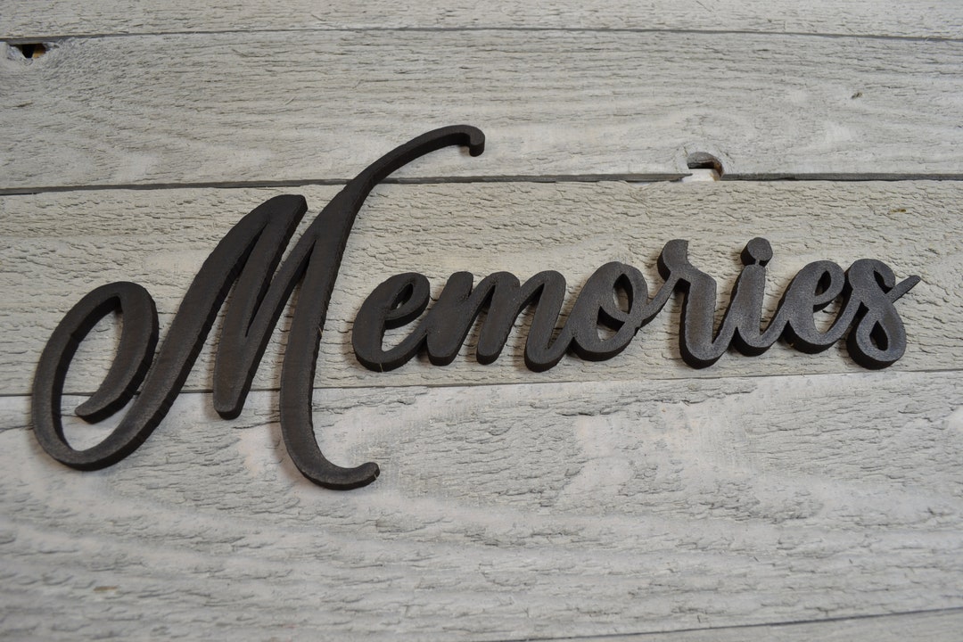 Memories Word Sign, Cursive Word Sign, Memories Cutout, Word Art ...