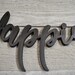 Happiness Word Sign, Cursive Word Sign Happiness Cutout, Rustic Word ...