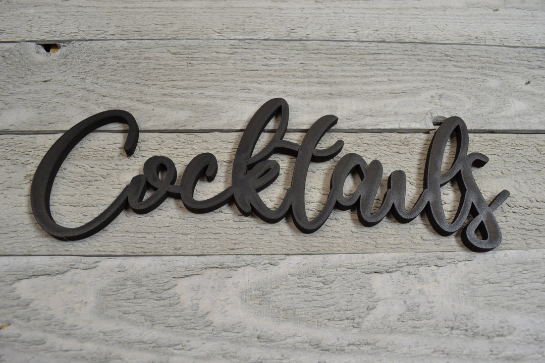 Cocktails Word Sign, Cursive Word Sign, Cocktails Cutout, Rustic Art ...