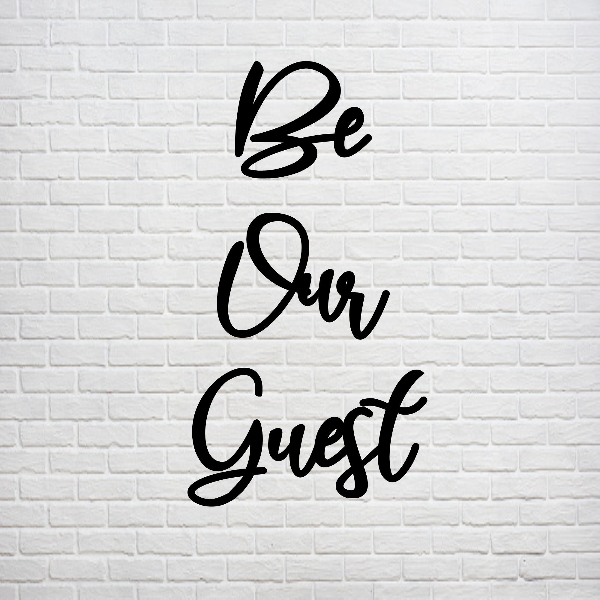 Be Our Guest Word Sign Cursive Word Sign Be Our Guest Sign - Etsy Canada