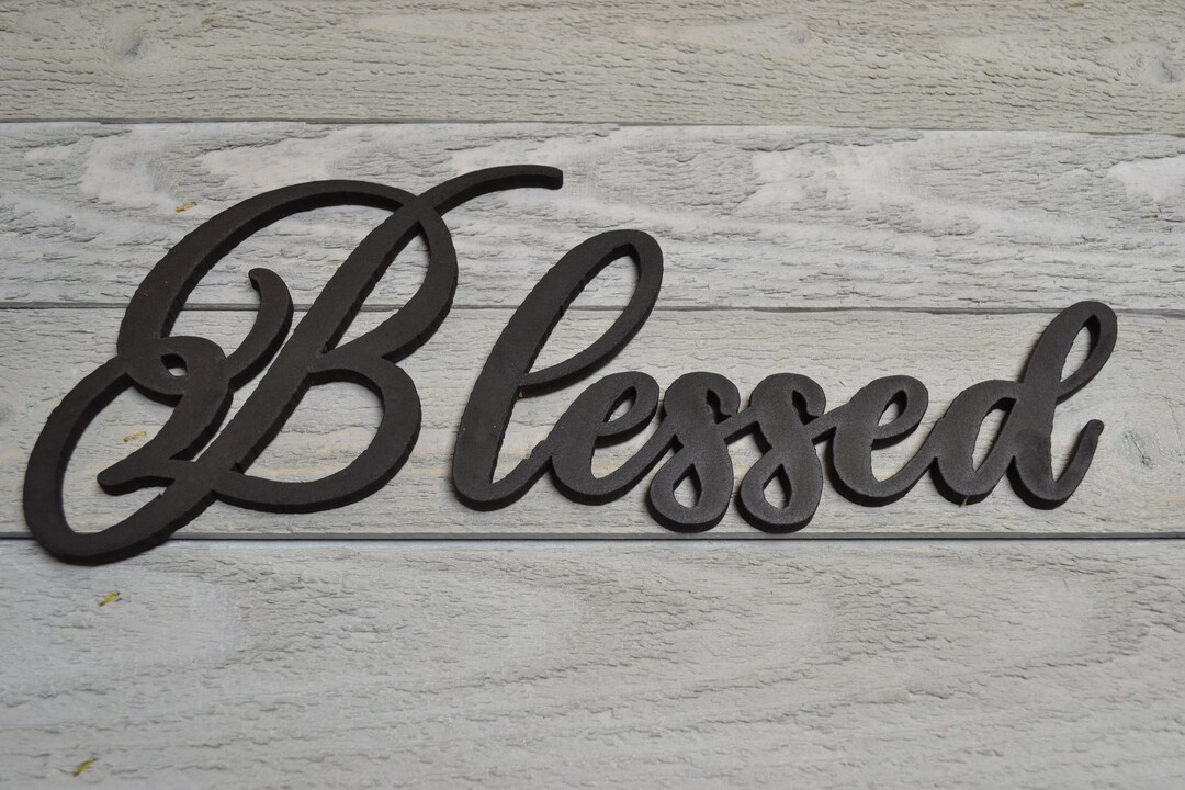 Blessed Word Sign, Cursive Word Sign, Blessed Sign, Wood Sign, Wooden ...