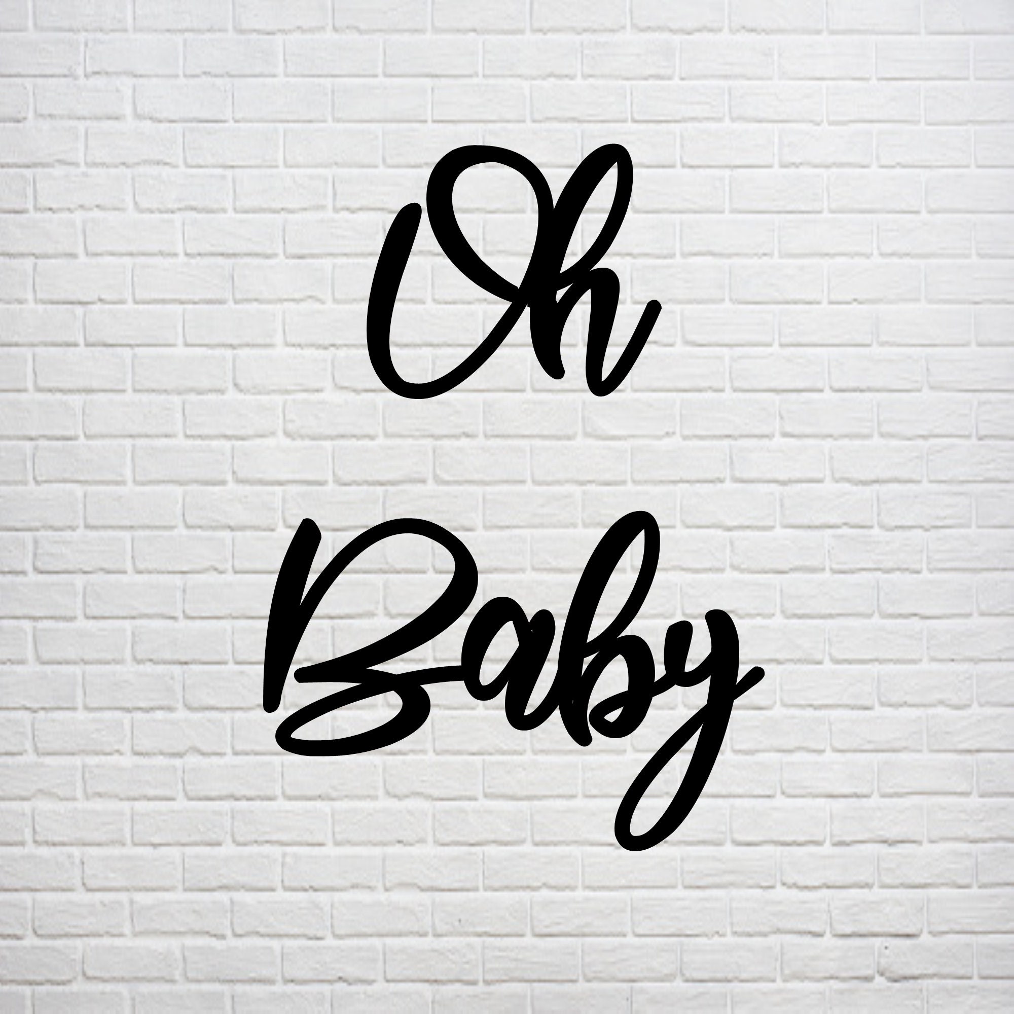 Oh Baby Word Sign Cursive Word Sign Oh Baby Sign Wood Sign - Etsy