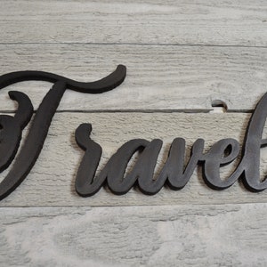Travel Word Sign, Cursive Word Sign Travel Cutout, Rustic Word Art ...