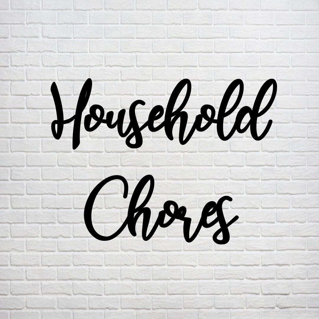 Household Chores Word Sign, Cursive Word Sign, Household Chores, Wooden ...