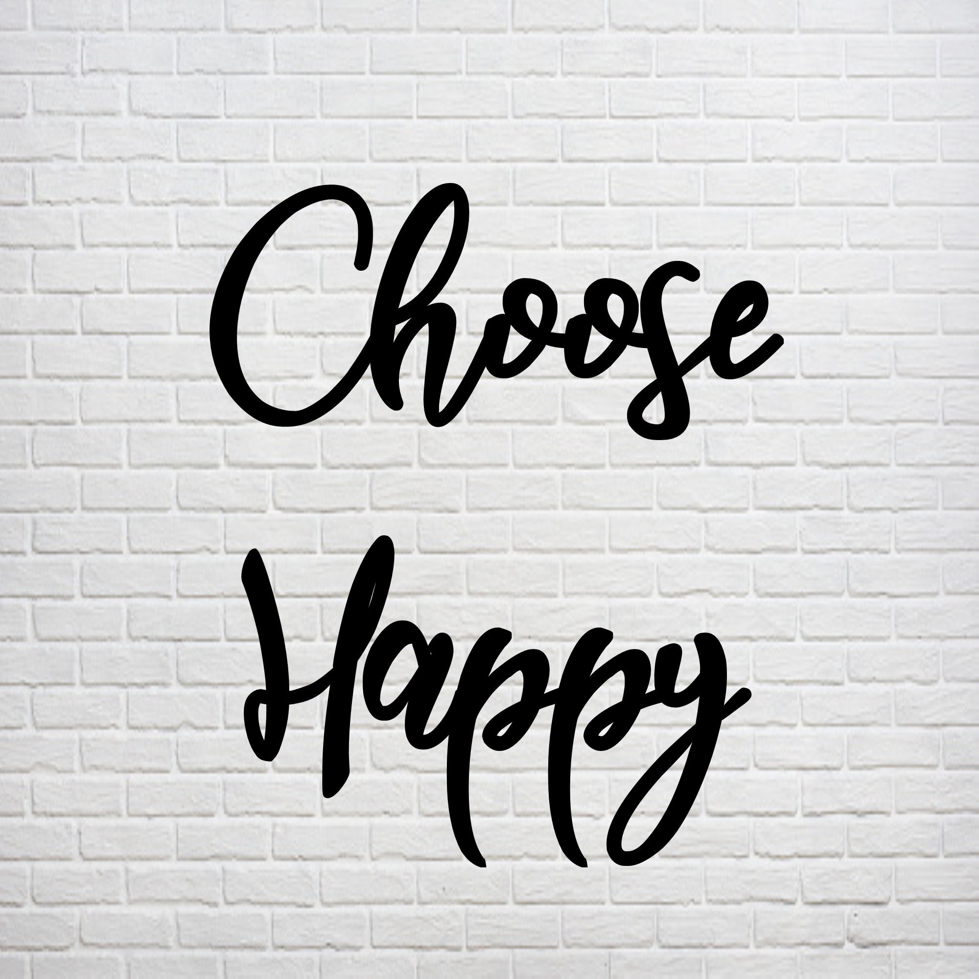 Choose Happy Word Sign, Cursive Word Sign, Choose Happy Sign, Wood Sign ...