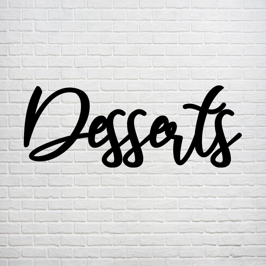 Desserts Word Sign, Cursive Word Sign, Desserts Sign, Wood Sign, Wooden ...