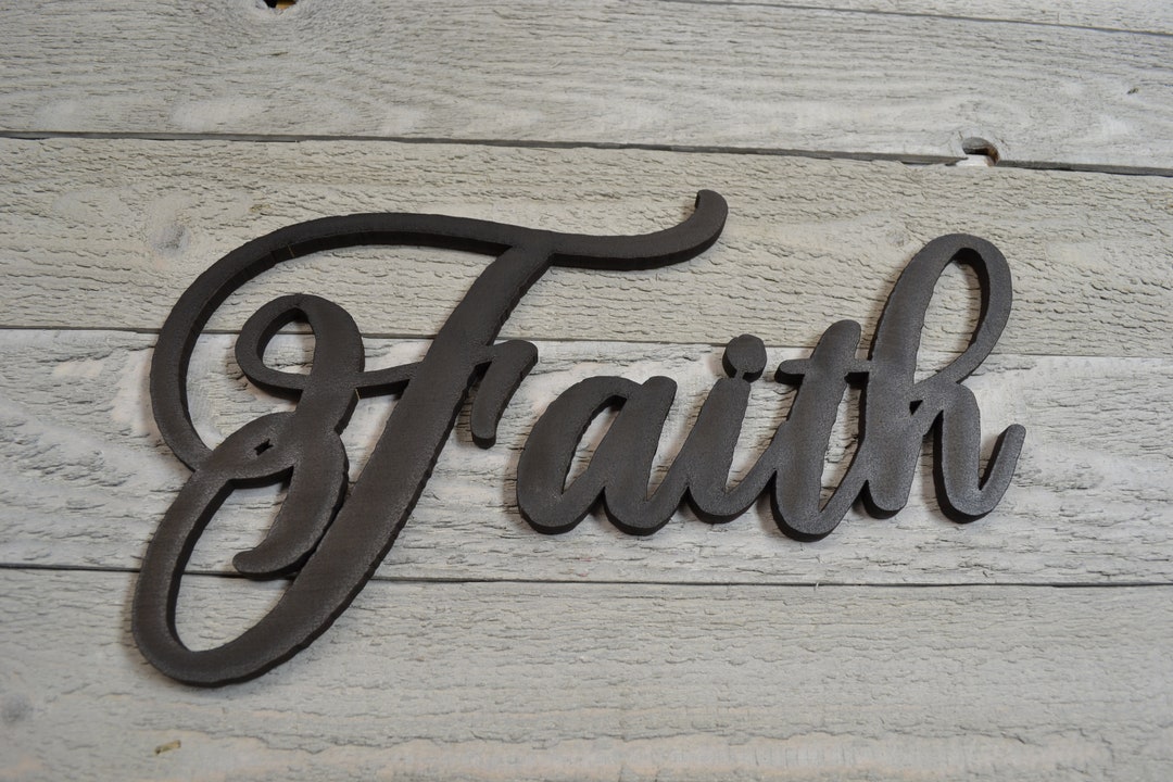Faith Word Sign, Cursive Word Sign Faith Cutout, Rustic Word Art ...