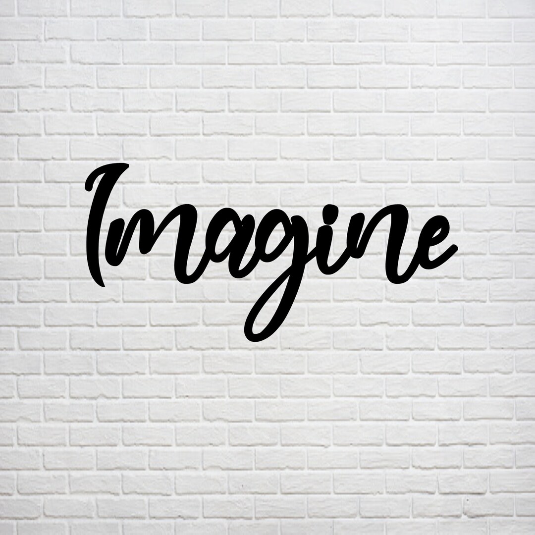 Imagine Word Sign, Cursive Word Sign, Imagine Sign, Wood Sign, Wooden ...